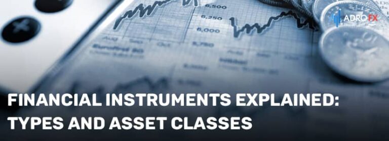 Trading Instruments: A Guide to the Types and Asset Classes