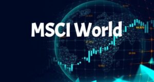 MSCI World Index - What is it?