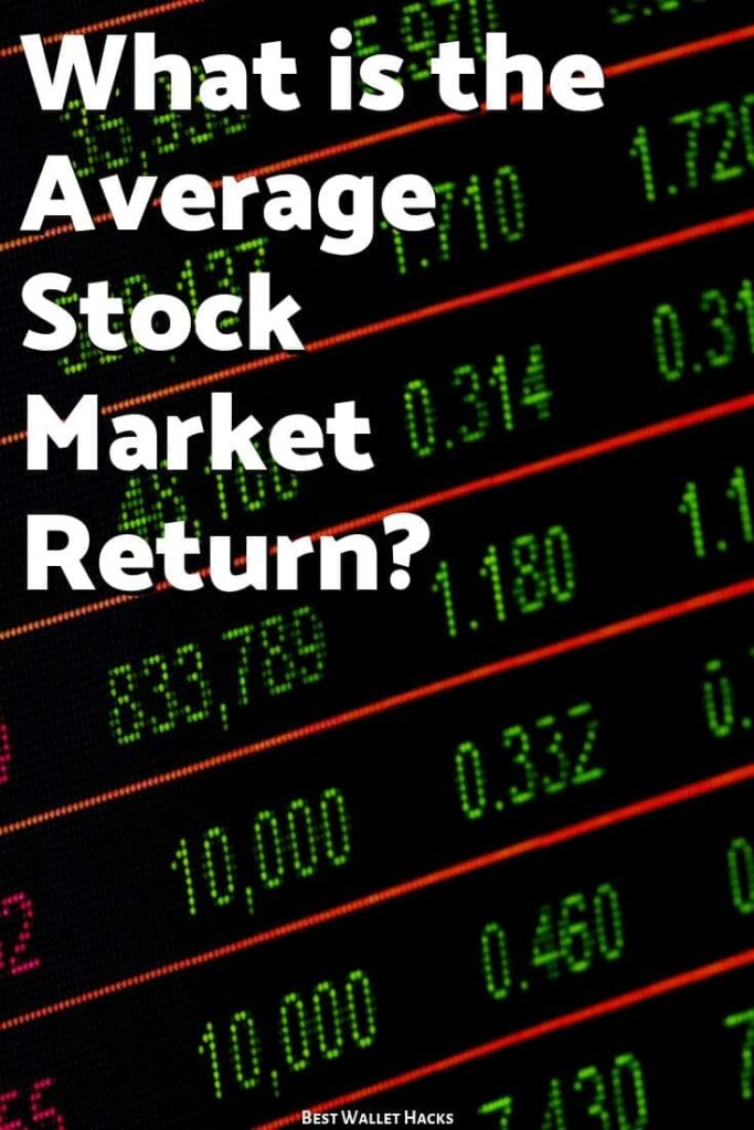 The Stock Market Average Return Over the Years